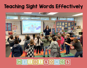 Tips for Teaching Sight Words Effectively in the Classroom - HeidiSongs ...