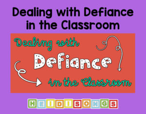 Dealing with Defiance in the Classroom - HeidiSongs Blog | Sing Along ...